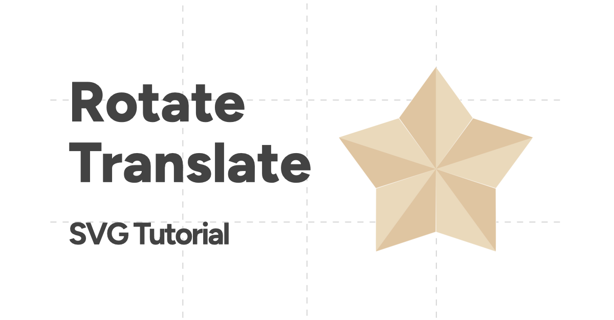 How To Rotate And Translate Svg Elements Svg Tutorial
